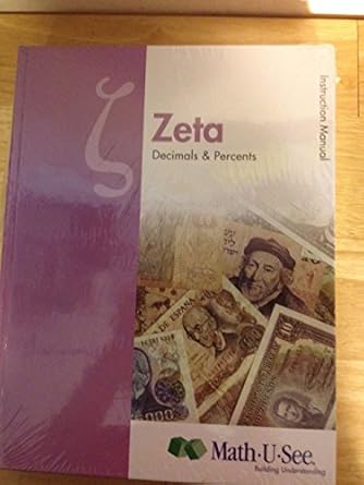 MATH-U-SEE ZETA DECIMALS & PERCENTS INSTRUCTION MANUAL AND DVD: MATH U ...