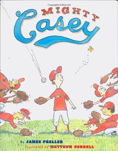 Amazon.com: Mighty Casey: 9780312367640: Preller, James, Cordell ...