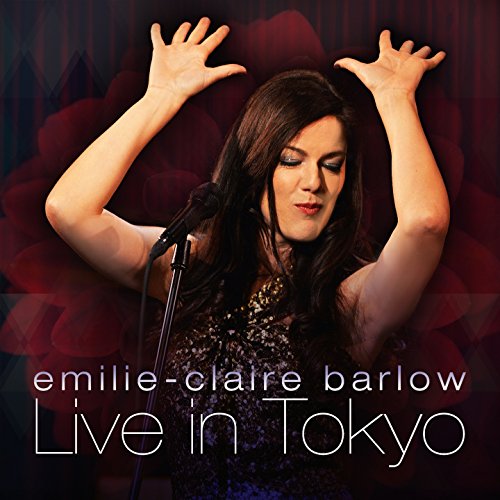 Live in Tokyo : Emilie-Claire Barlow: Amazon.fr: Téléchargement de Musique