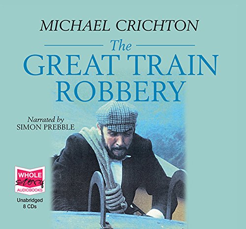 Amazon.com: The Great Train Robbery: 9780788747458: Michael Crichton: Books