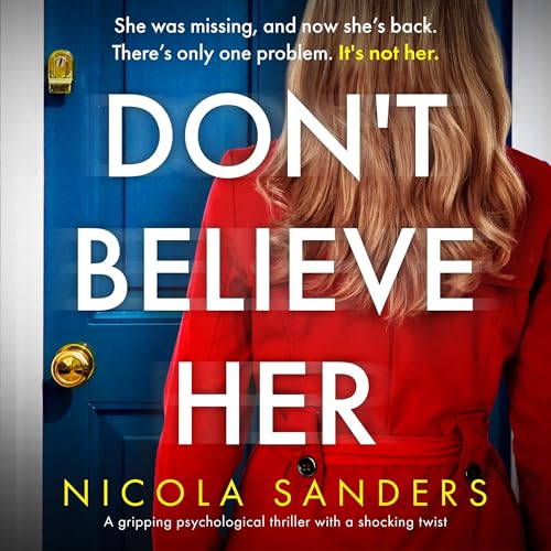 Amazon.com: Don't Let Her Stay (Audible Audio Edition): Nicola Sanders ...
