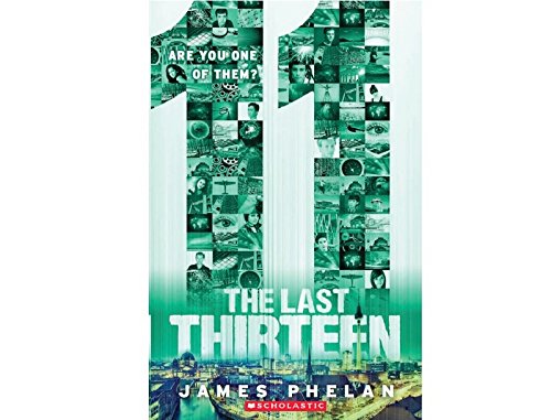 The Last Thirteen: 11 [Paperback] [Apr 21, 2015] James Phelan: James ...