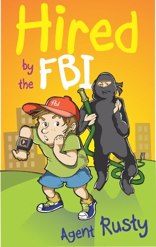 Amazon.com: Agent Rusty #1: Hired by the FBI (A Fun Spy Story for ...