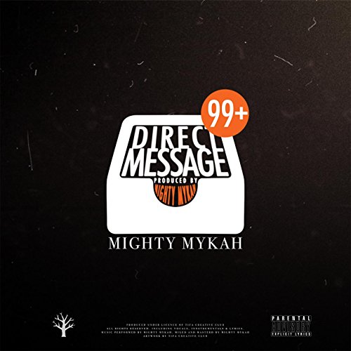 Play DM by Mighty Mykah on Amazon Music