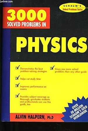 Buy Three Thousand Solved Problems in Physics (Schaum's Solved Problems ...