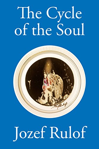 The Cycle of the Soul - Kindle edition by Rulof, Jozef. Religion ...