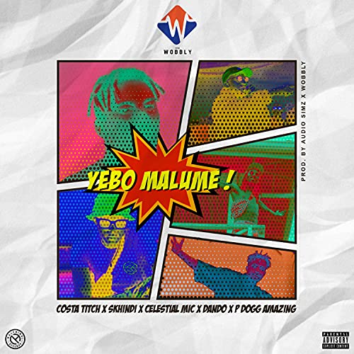 Yebo Malume (feat. Costa Titch, Skhindi, Celestial Mic, Dando & Pdogg ...