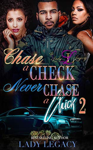CHASE A CHECK NEVER CHASE A CHICK 2 eBook : LEGACY, LADY: Amazon.in ...