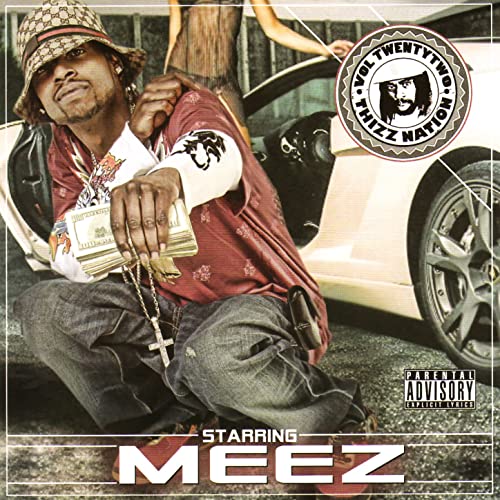Spiele Thizz Nation Vol.22: Starring Meez von Meez auf Amazon Music ab