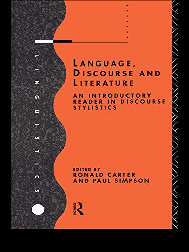 Language, Discourse and Literature: An Introductory Reader in Discourse ...