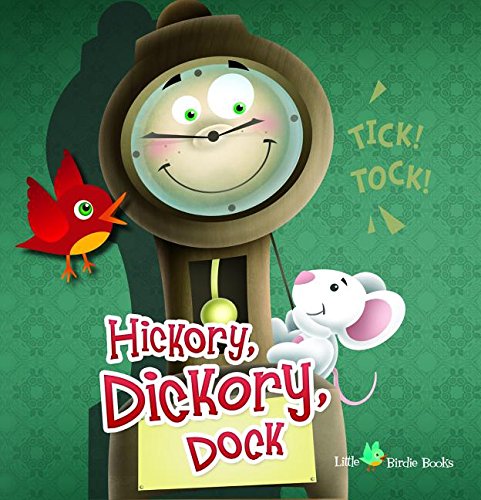 Amazon.com: Hickory Dickory Dock (Nursery Rhymes): 9781621690917 ...