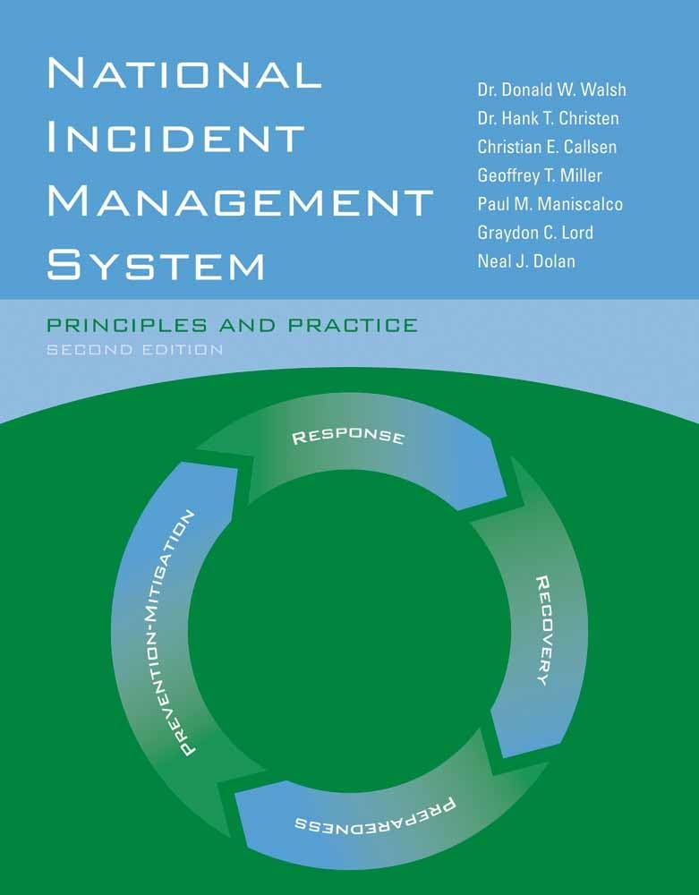 National Incident Management System: Principles and Practice ...