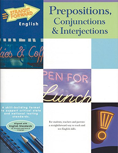 Prepositions, Conjunctions and Interjections (Straight Forward English ...