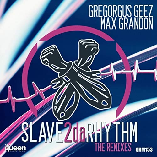 Amazon.com: Slave 2da Rhythm (The Remixes) : Gregorgus Geez & Max ...