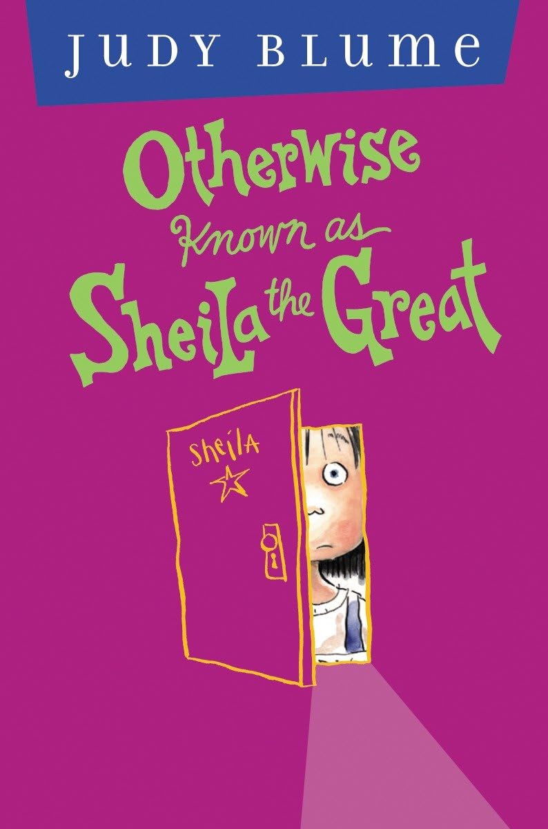 Otherwise Known as Sheila the Great: Blume, Judy: 9780525469285: Amazon ...