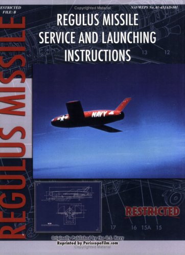 Regulus Missile Service and Launching Instructions : Amazon.com.mx: Libros