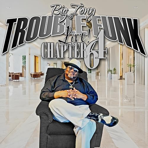 Amazon MusicでBig Tony & Trouble FunkのBig Tony and Trouble Funk Live ...