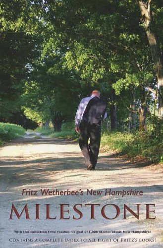 Milestone: Fritz Wetherbee: 9780983740070: Amazon.com: Books