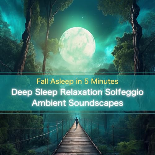 Play Fall Asleep in 5 Minutes Deep Sleep Relaxation Solfeggio Ambient ...