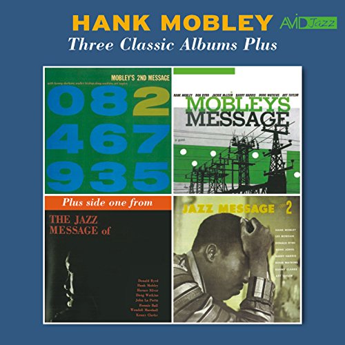 Three Classic Albums Plus (Mobley's Message / 2nd Message / Jazz ...