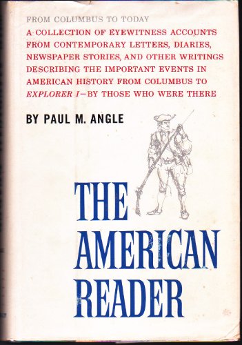The American Reader: Paul M. Angle: Amazon.com: Books