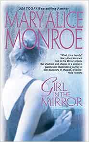 Girl in the Mirror: Monroe, Mary Alice: 9780778320616: Amazon.com: Books