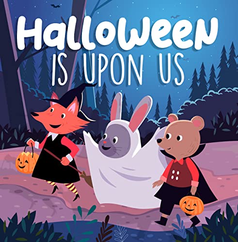 Halloween is Upon us: Halloween Rhyming Picture Book For Kids (Rhyme ...