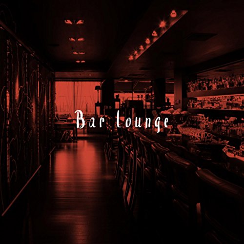 Bar Lounge by Deep House Music, Deep House and House Music on Amazon ...