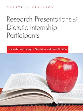 Research Presentations of Dietetic Internship Participants: Research ...