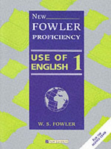 New Fowler Proficiency Use of English 1: W.S. Fowler: 9789608136670 ...
