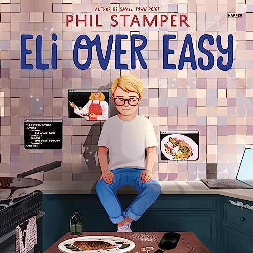 Amazon.com: Eli over Easy (Audible Audio Edition): Phil Stamper, André ...