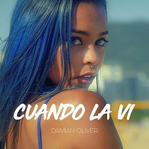 Amazon.co.jp: Cuando la vi : Damian Oliver: Digital Music