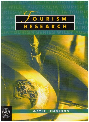 Tourism Research: Jennings, Gayle: 9780471342557: Amazon.com: Books