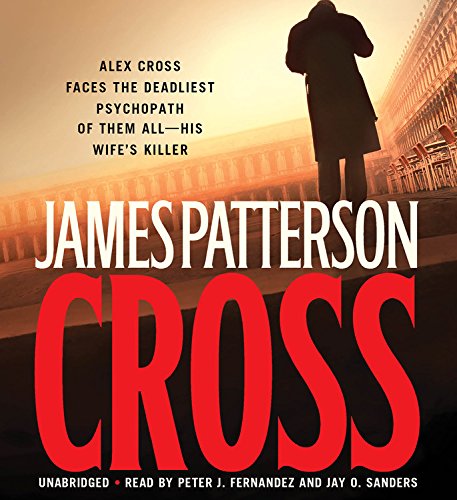 Amazon.com: Cross (Alex Cross): 9781600244193: Patterson, James ...