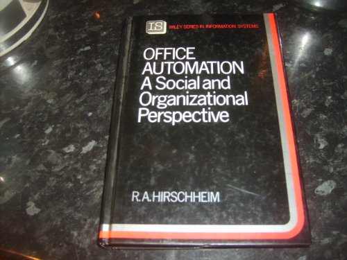 Office Automation: A Social and Organizational Perspective (John Wiley ...