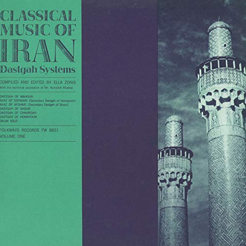 Play Classical Music of Iran, Vol. 1: Dastgah Systems by VARIOUS ...