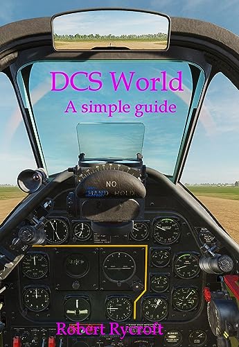 Amazon.com: DCS World: A Simple Guide eBook : Rycroft, Robert: Kindle Store