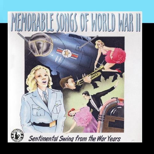 Various Artists - Memorable Songs of World War II - Amazon.com Music