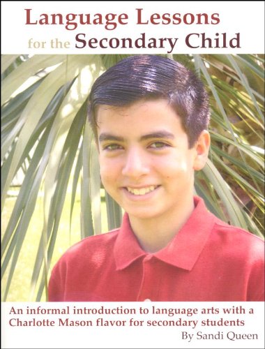 Language Lessons for the Secondary Child (Volume 1): Sandi Queen: Amazon.com: Books