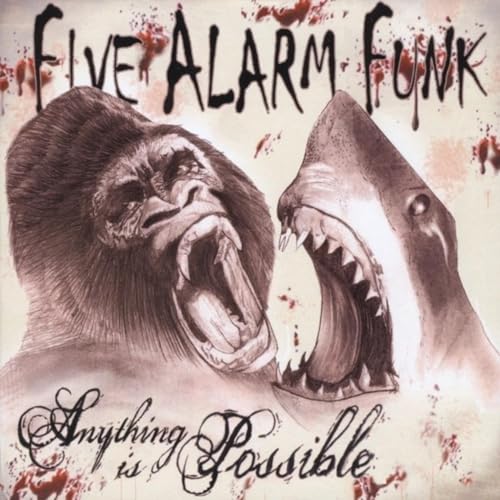Play Anything is Possible by Five Alarm Funk on Amazon Music