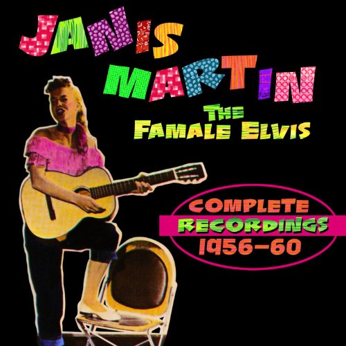 The Female Elvis - Complete Recordings 1956-60 by Janis Martin on ...