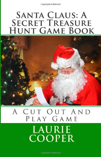 Santa Claus: A Secret Treasure Hunt Game Book: A Cut Out And Play Game ...