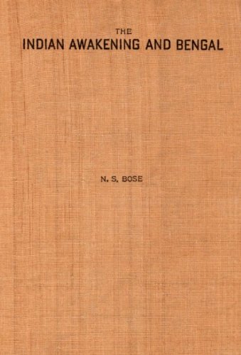 The Indian Awakening and Bengal: Nemai Sadhan Bose: Amazon.com: Books