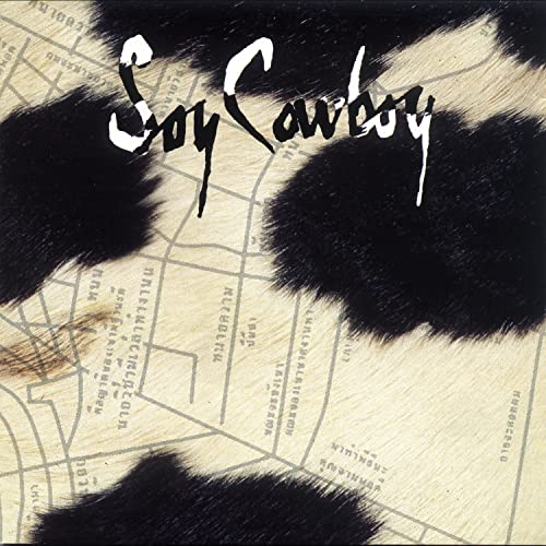 Amazon MusicでSoy CowboyのSoy Cowboy (Remastered)を再生する