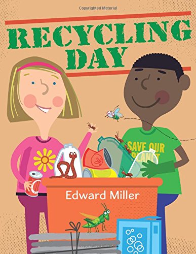 Recycling Day: Miller, Edward: 9780823424191: Amazon.com: Books