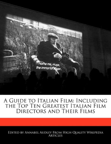 Amazon.co.jp: A Guide to Italian Film: Including the Top Ten Greatest ...
