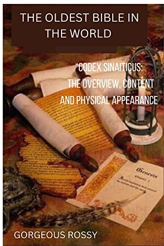 Amazon.com: THE OLDEST BIBLE IN THE WORLD : “CODEX SINAITICUS: THE ...