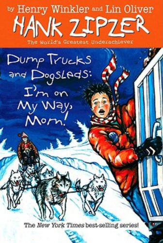 Dump Trucks and Dogsleds: I'm on My Way, Mom!: 9780606043489: Books ...