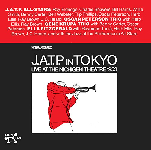 JATP In Tokyo, Live At The Nichigeki Theatre 1953 by The Oscar Peterson ...