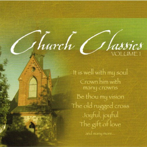 Church Classics Volume 1 von The Festival Choir and Hosanna Chorus bei ...